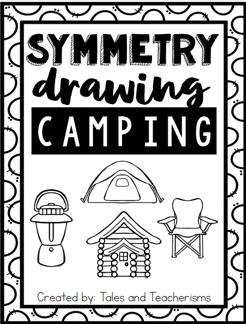 Camping Symmetry Activity - End of the Year, Math Art, Station Rotation ...
