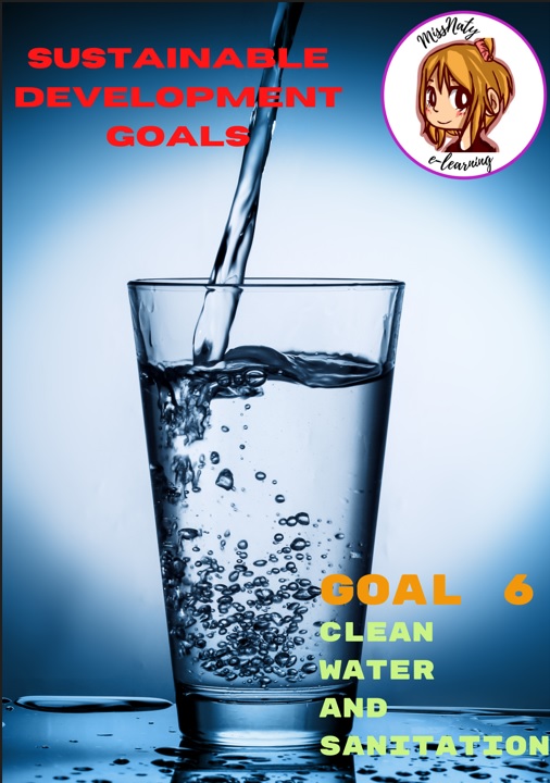 SDG (sustainable Development Goals #6 - Clear Water and Sanitation) | Made By Teachers