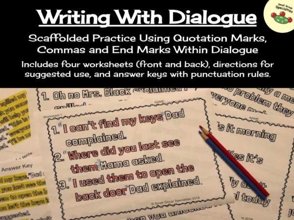 Writing With Dialogue Made Easy - Using Quotation Marks with Dialogue ...