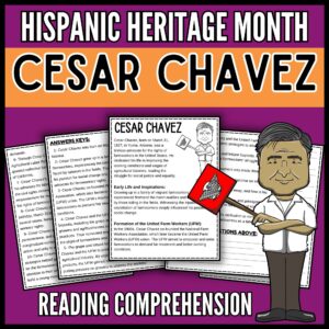 Cesar Chevez Reading Comprehension Passage and Questions - Made By Teachers