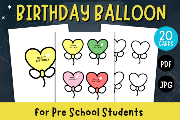 Birthday Balloons for Pre School Student | Made By Teachers