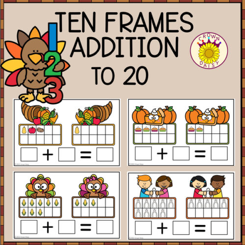 Addition with Ten Frames to 20 Thanksgiving Theme | Made By Teachers