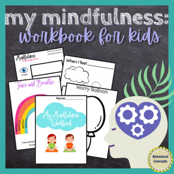 My Mindfulness: Activities and Workbook for Kids | Made By Teachers