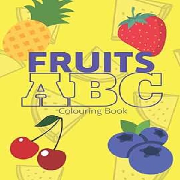 ABC Fruits Coloring Book: ABC and fruits easy coloring pages for ...