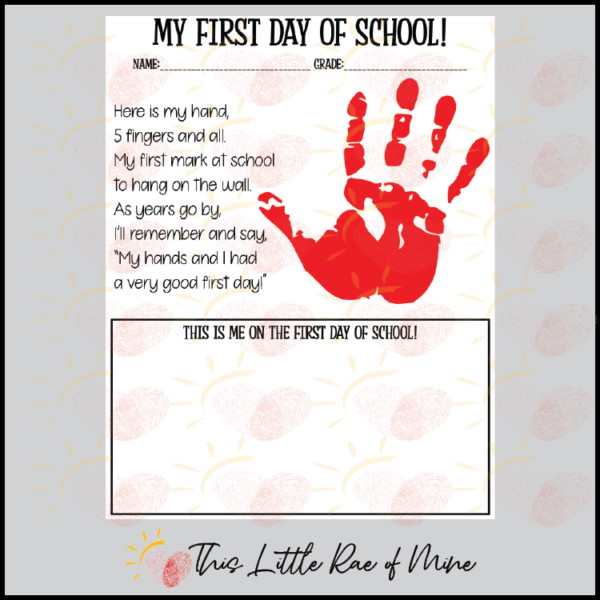 First Day of School - Back to school - printable - handprint art ...