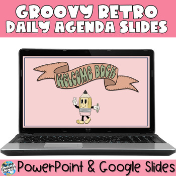 Groovy Retro Back to School Themed Templates - Daily Agenda Slides ...