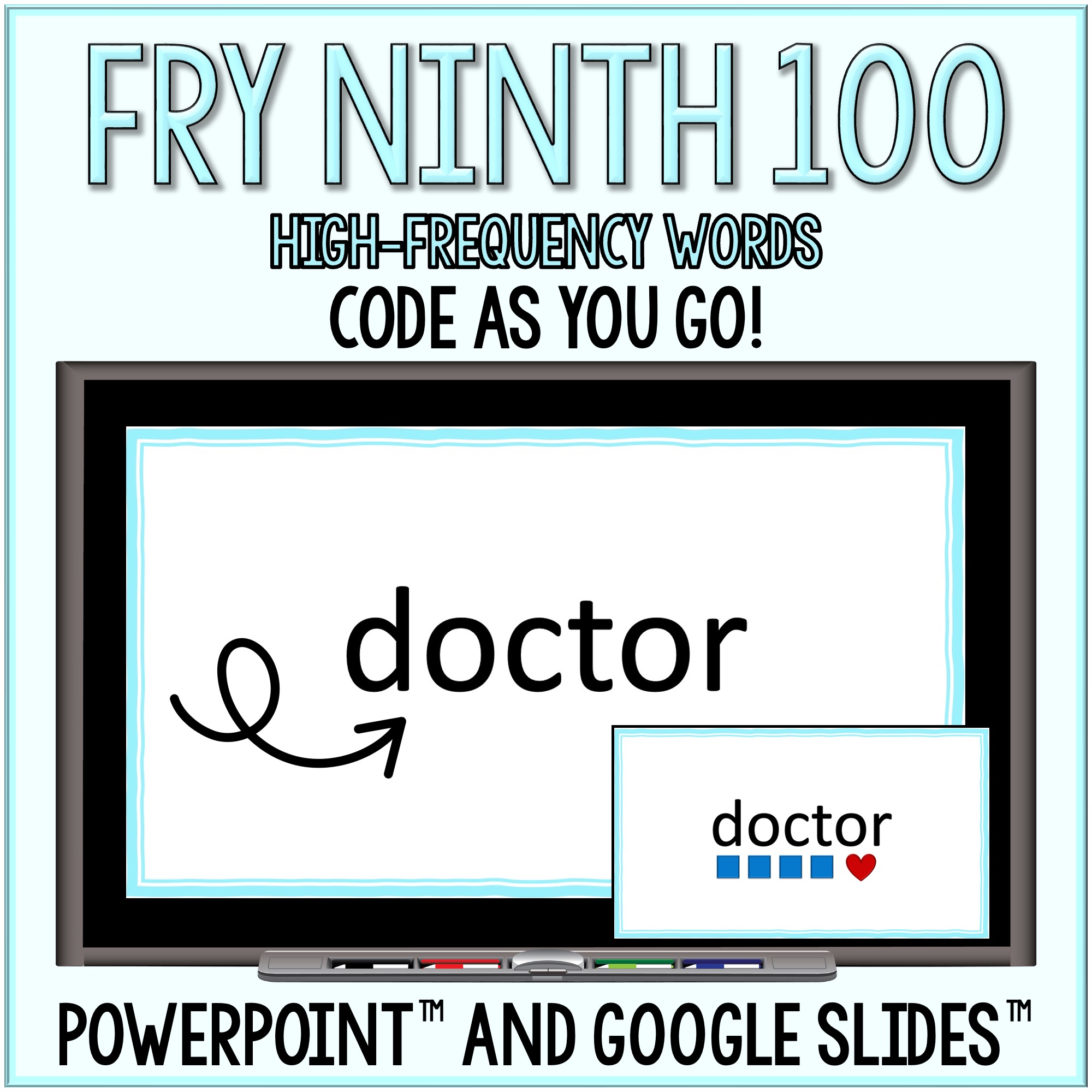 Fry Ninth Hundred Heart Word - Code As You Go PowerPoint and Google ...
