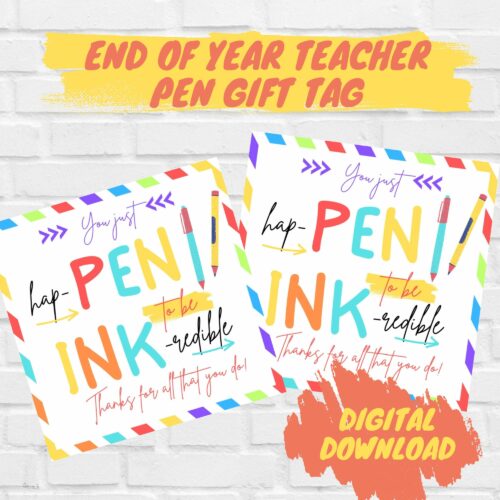 End of year teacher pen gift tag,You just Happen to be inkredible Gift ...