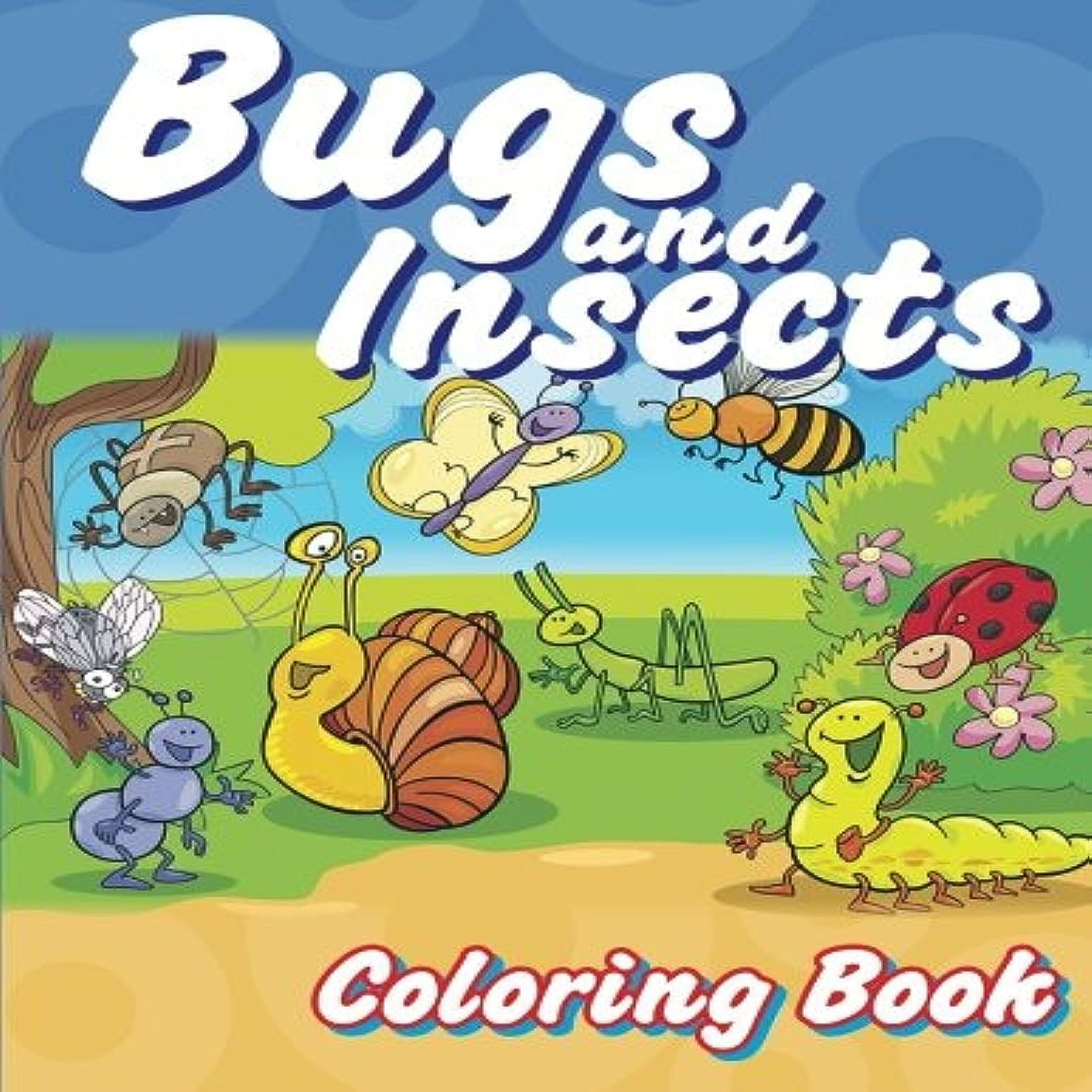 Bugs And Insects Coloring Book (Super Fun Coloring Books For Kids ...