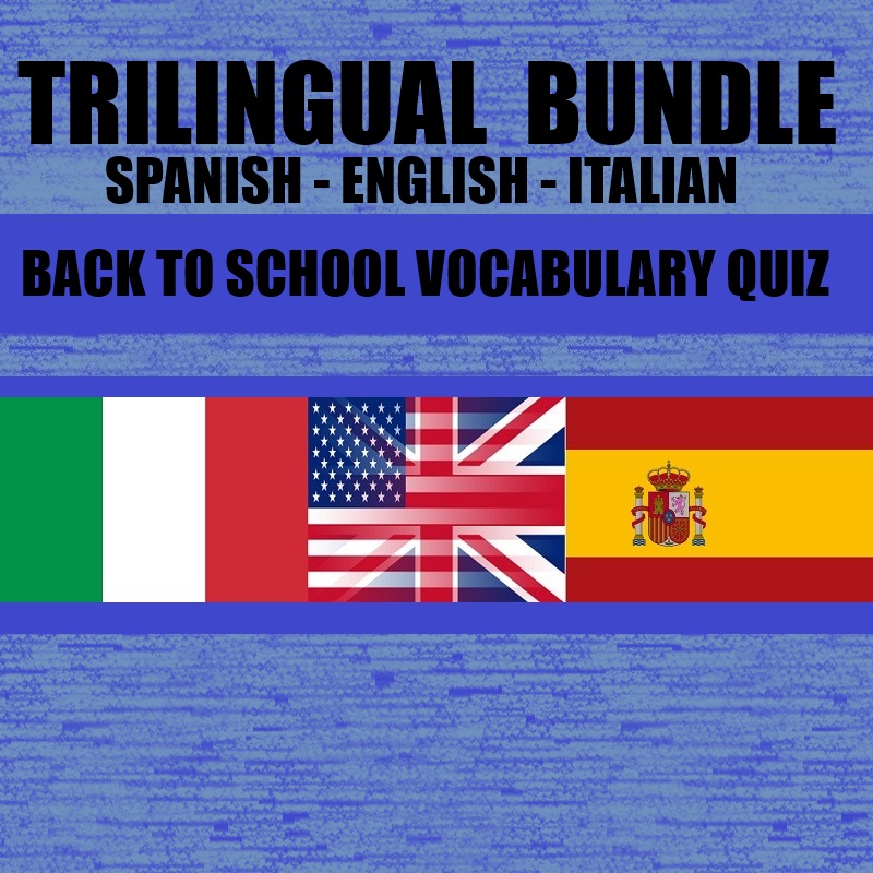 TRILINGUAL BUNDLE - SPANISH ENGLISH ITALIAN - BACK TO SCHOOL | Made By ...