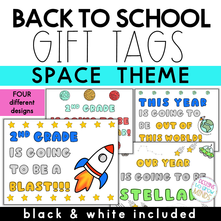 BACK TO SCHOOL GIFT TAGS | SPACE THEME | 2ND GRADE IS GOING TO BE A ...