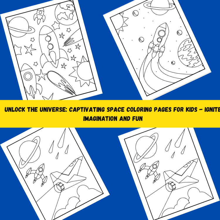 Unlock the Universe:Captivating Space Coloring Pages for Kids Ignite ...