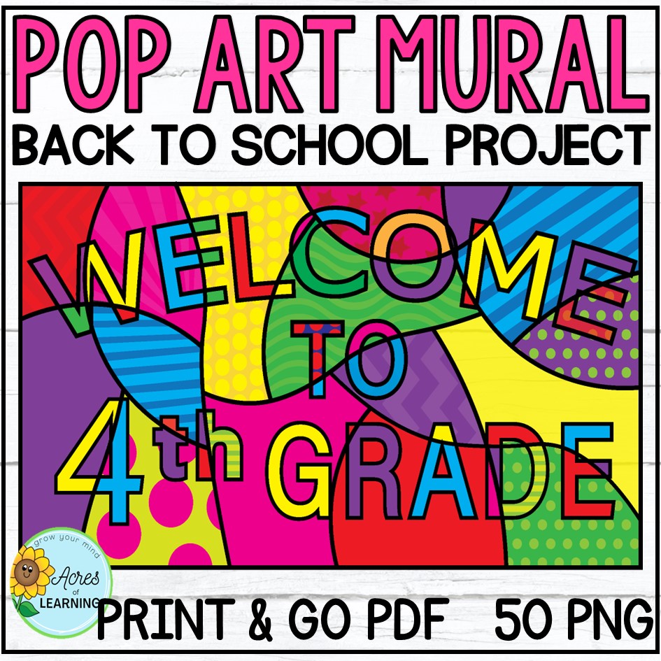 4th Grade Back to School Collaborative Poster | Pop Art Mural Project ...