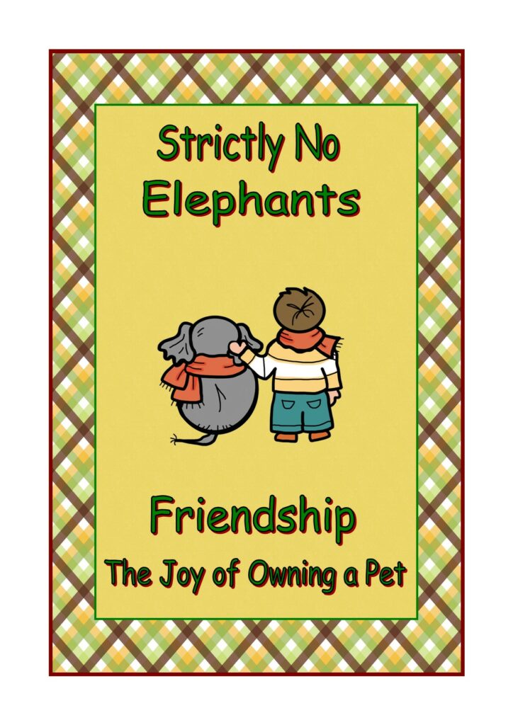 Strictly No Elephants, Friendship & the Joy of Owning a Pet | Made By ...
