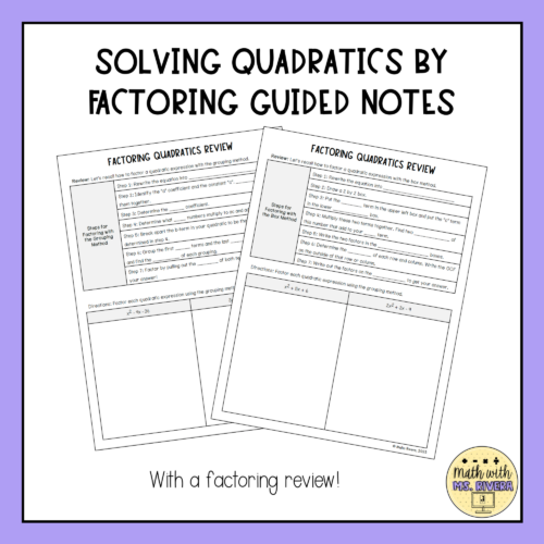 Solving Quadratic Equations by Factoring Guided Notes for Algebra 2 ...