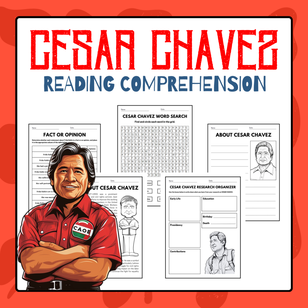 Cesar Chavez - Reading Comprehension Pack | Hispanic Heritage Month ...