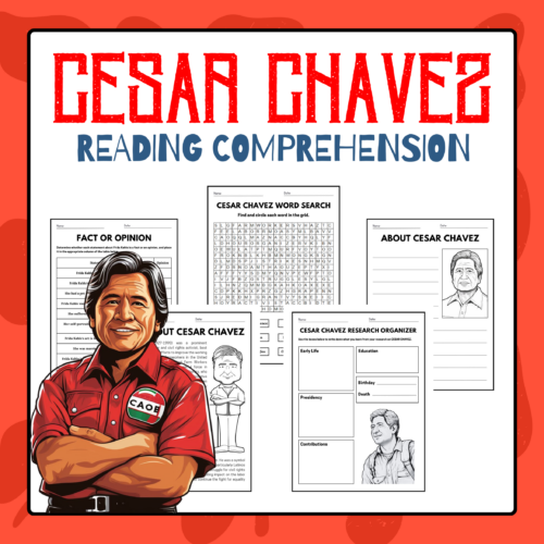 Cesar Chavez - Reading Comprehension Pack | Hispanic Heritage Month ...
