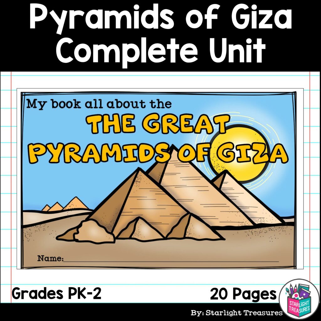 Great Pyramids of Giza Complete Unit for Early Learners - World ...