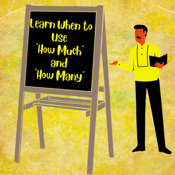 Learn When to Use “How Much” and “How Many” Learn When to Use “How Much ...