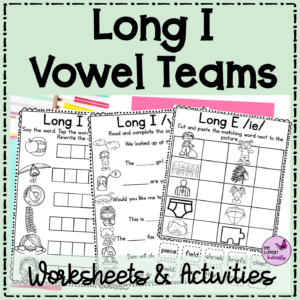 Long I Worksheets and Activities | Vowel Teams | IE IGH I-E - Made By ...