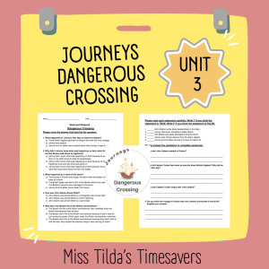 Dangerous Crossing - Read and Respond Grade 5 Journeys - Made By Teachers