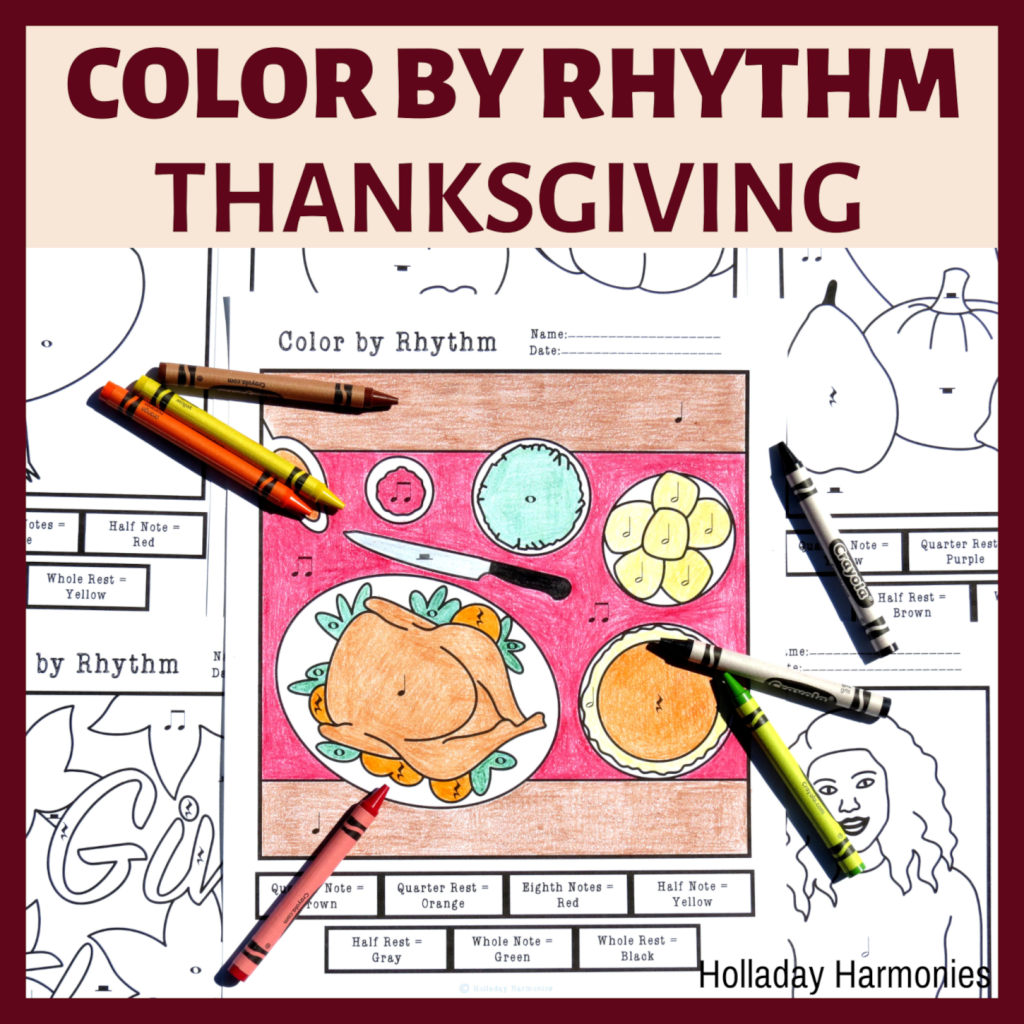 Thanksgiving Color by Rhythm Worksheets | Fall Music Activities | Made ...