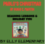 PABLO'S CHRISTMAS BY HUGO C. MARTIN READING LESSONS & EXTENSION ...