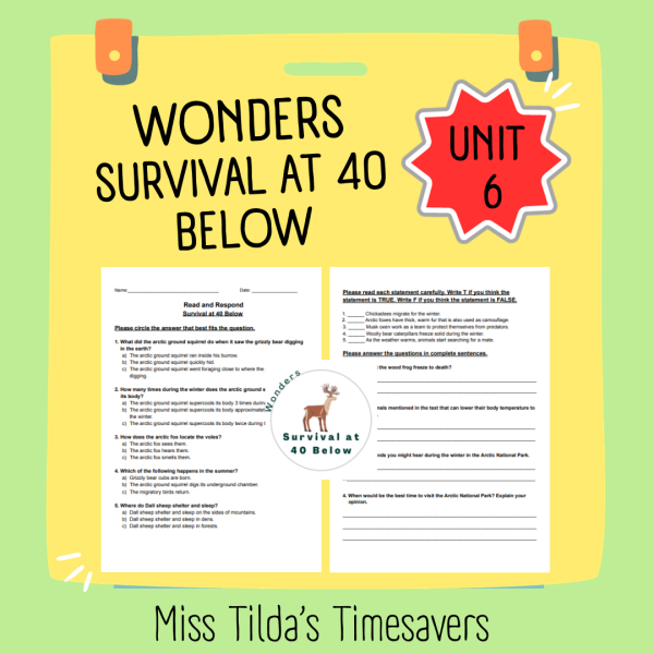 Survival at 40 Below - Read and Respond Grade 5 Wonders - Made By Teachers