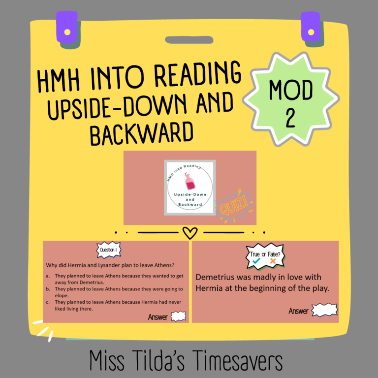 Upside-Down and Backward Quiz - Grade 6 HMH into Reading - Made By Teachers