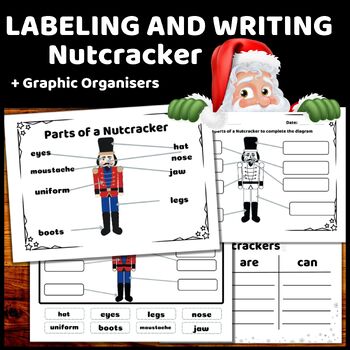 Nutcracker Labeling and Writing Activities - Informative Writing Anchor ...