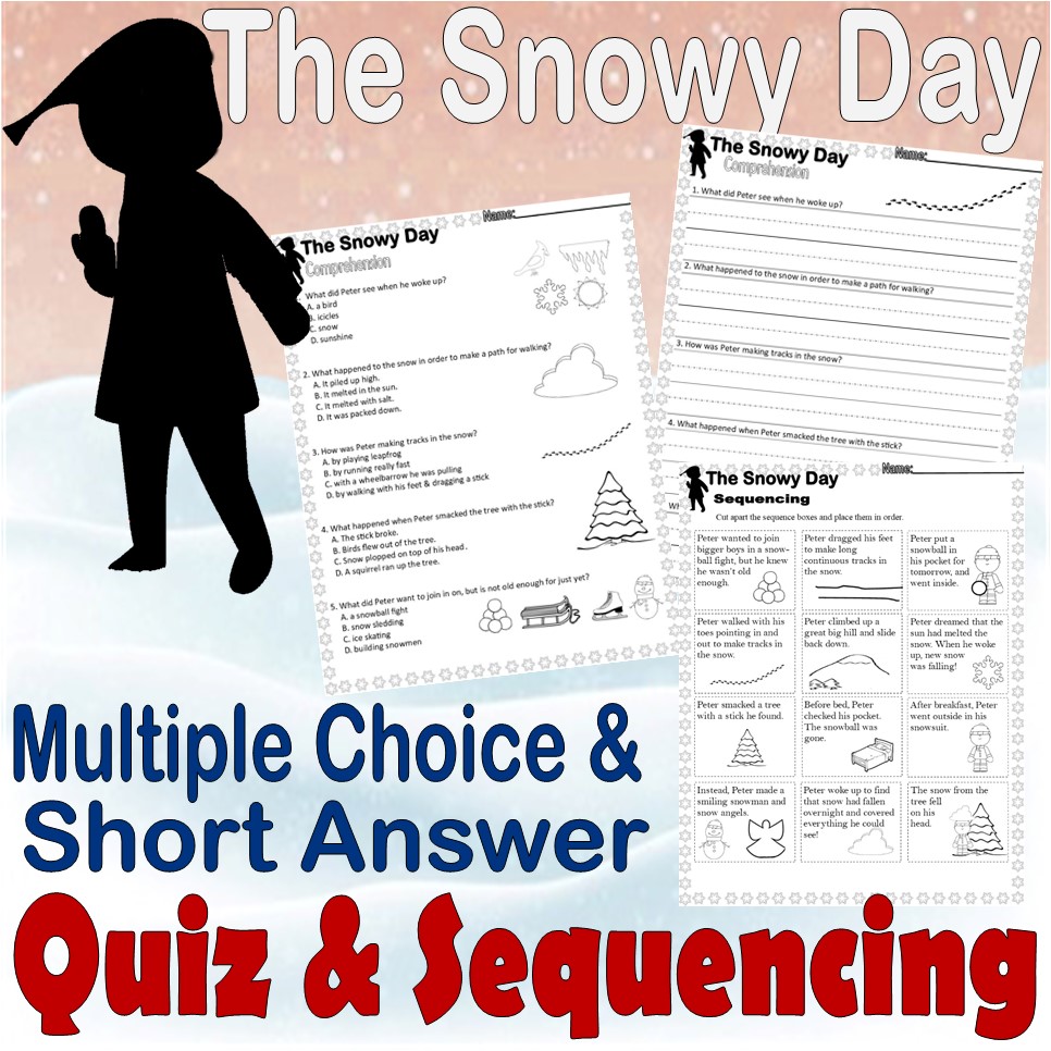 The Snowy Day Winter Reading Quiz Tests & Story Scene Sequencing | Made ...