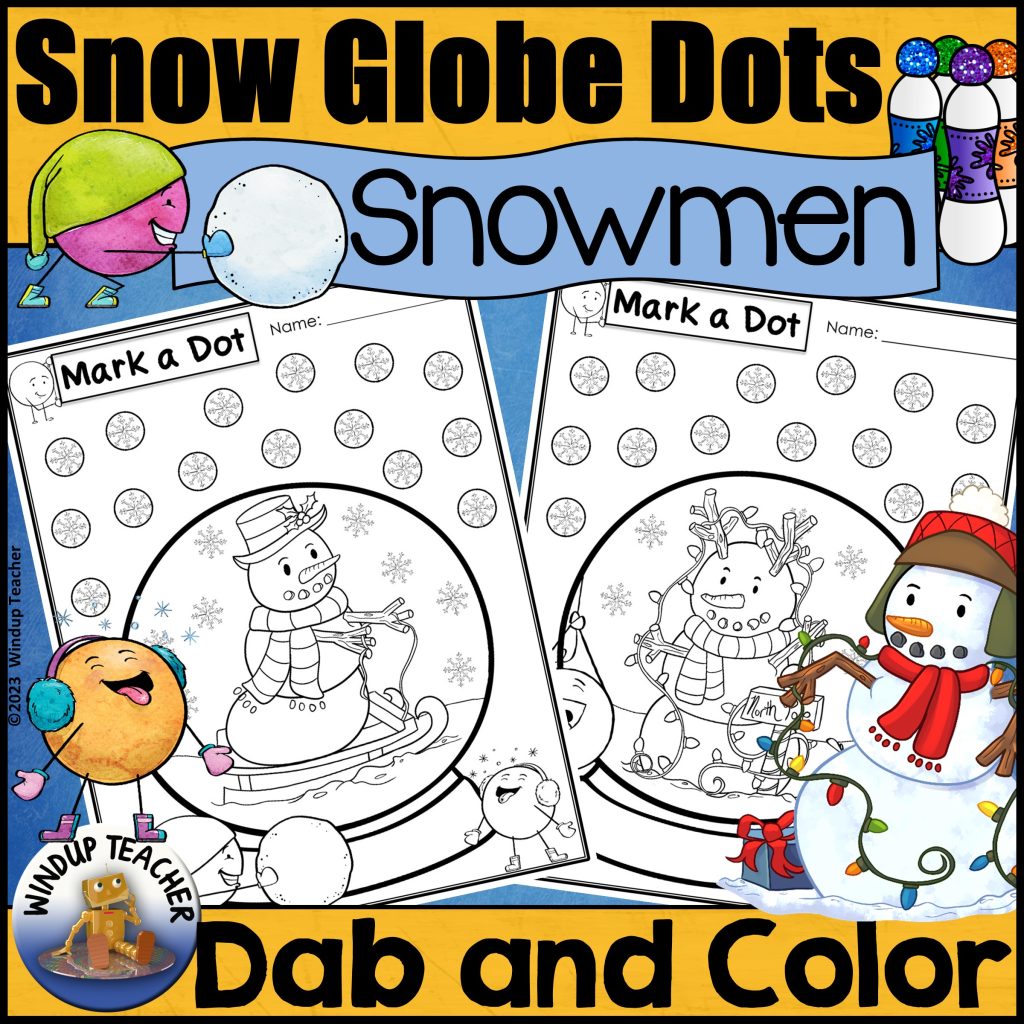 Snowman Coloring Do-A-Dot Marker Activity - Dot Dauber for Winter and ...