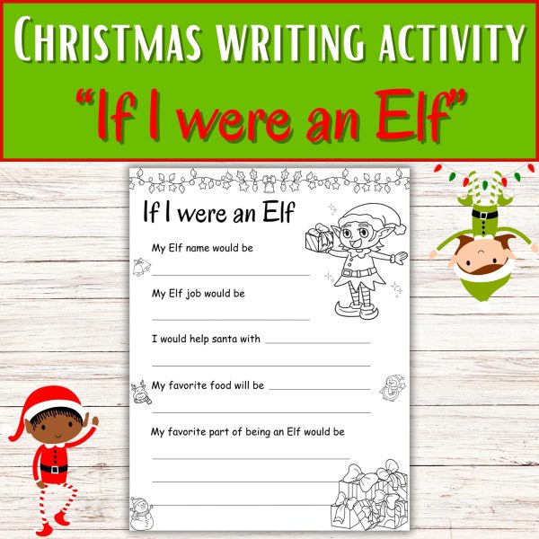 " If I were an Elf " 2 Christmas Writitng Prompts, Elf Writing ...