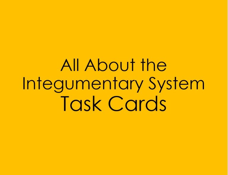 All About the Integumentary System Task Cards (Anatomy, Biology, Skin ...