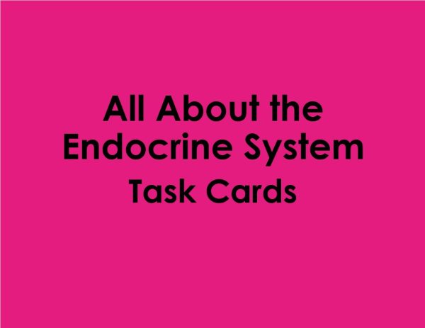 All About the Endocrine System Task Cards (Anatomy and Physiology ...