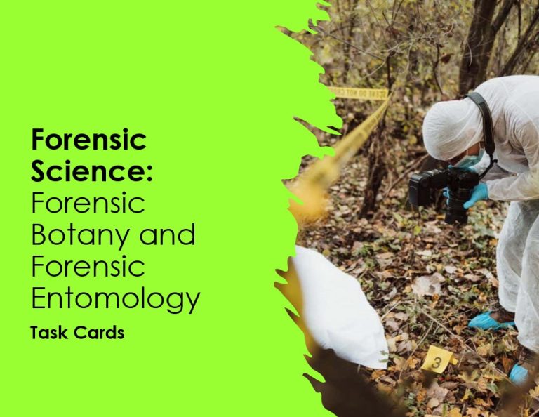 Forensic Science: Forensic Botany and Forensic Entomology Task Cards ...