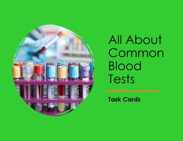 All About Common Blood Tests Task Cards (Health Sciences, Phlebotomy ...