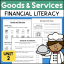 Financial Literacy BUNDLE Goods Services Needs Wants Earning Spending ...