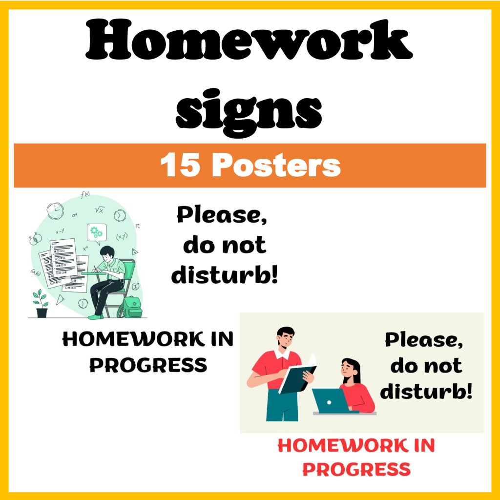 Homework Signs - "Please, Do Not Disturb - Homework in Progress" 15 ...