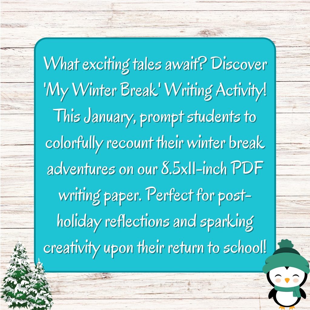 After/During My Winter Break No Prep Writing Activity, All About Winter ...