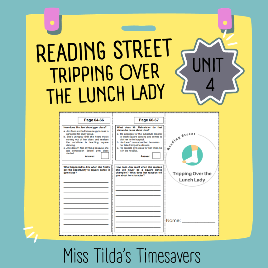 Tripping Over the Lunch Lady - Grade 5 Reading St - Made By Teachers