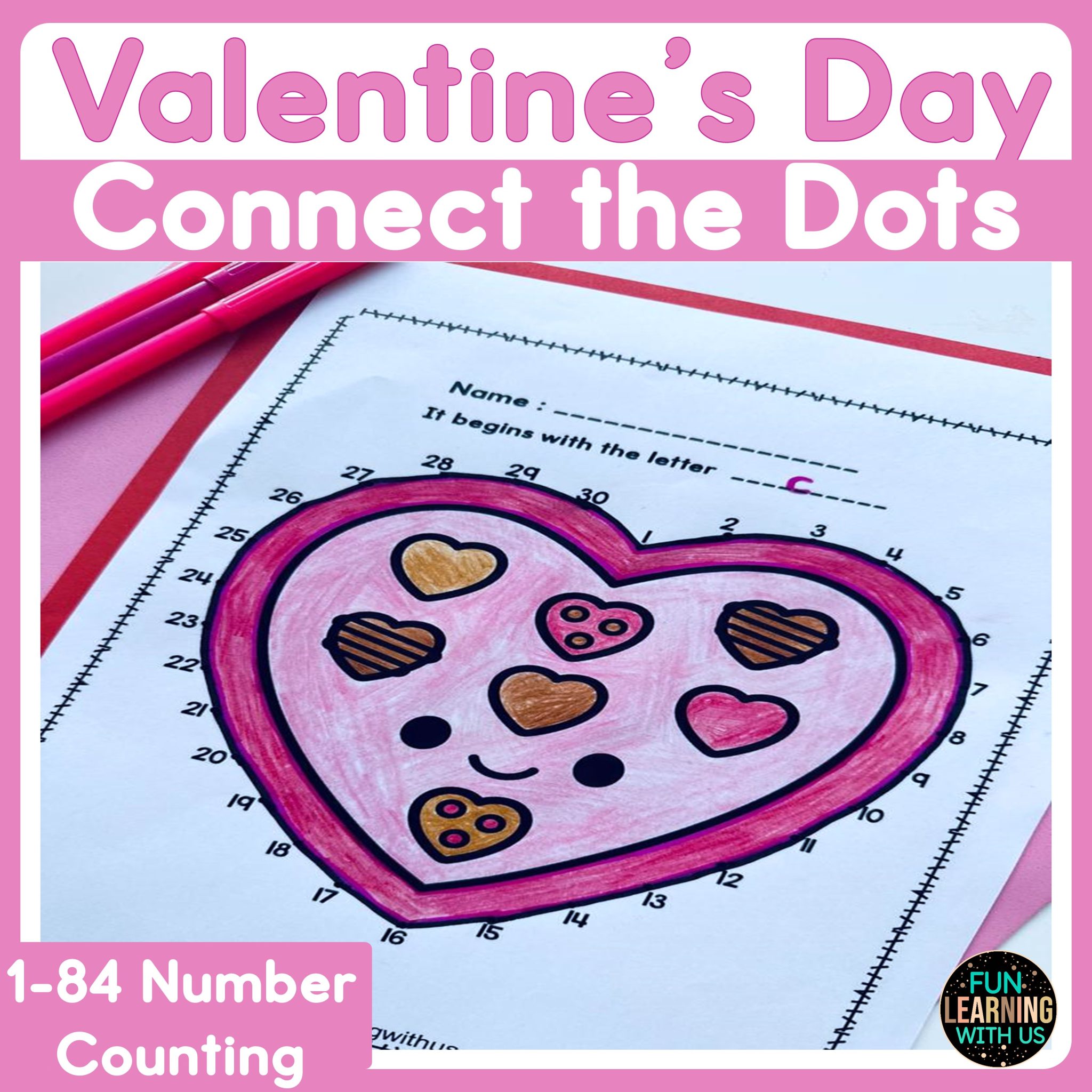 Valentines Day Dot to Dot Counting to 84 | February Math Counting ...