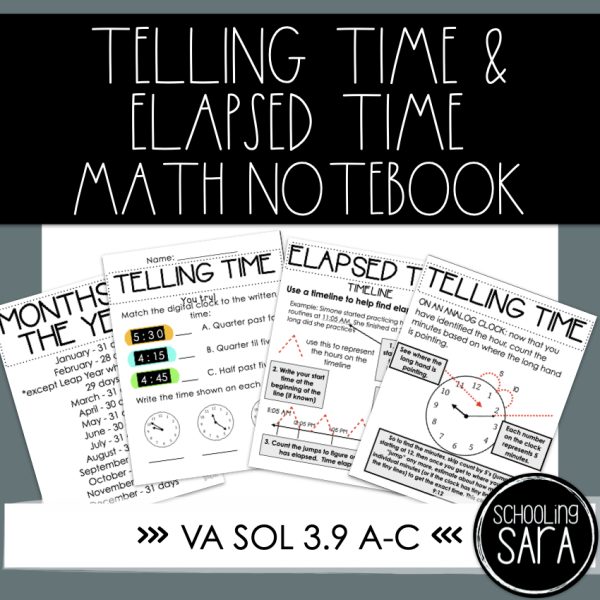 Telling Time, Elapsed Time Math Notebook | Virginia SOL 3.MG.3 ...