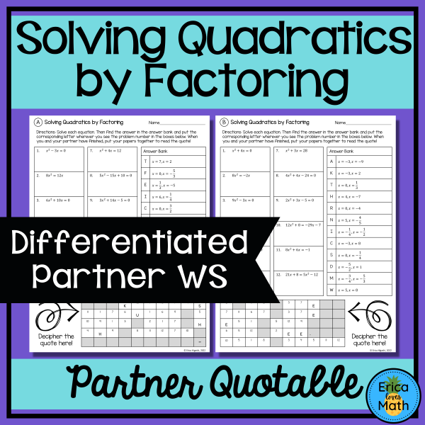 Solving Quadratics by Factoring Differentiated Partner Worksheets ...