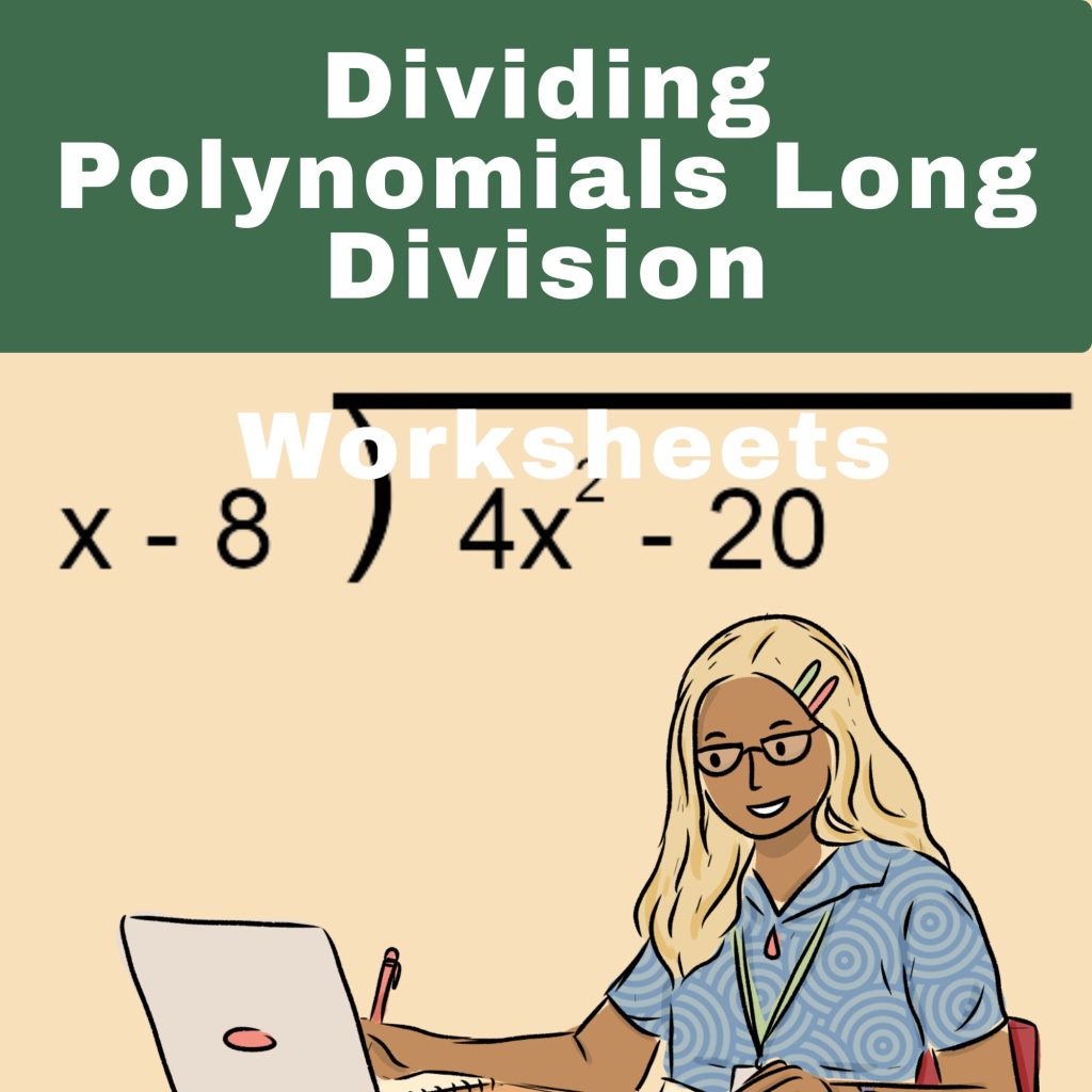 Dividing Polynomials Long Division Worksheet- Divide each polynomial ...