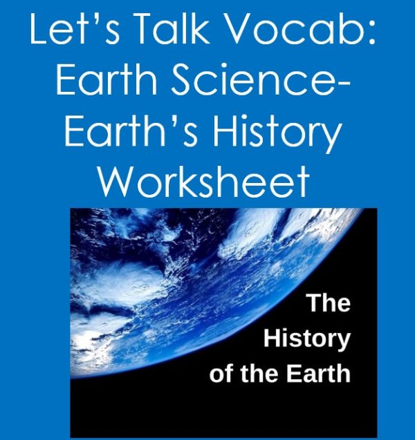Let's Talk Vocab...Earth Science: Earth's History Worksheet | Made By ...