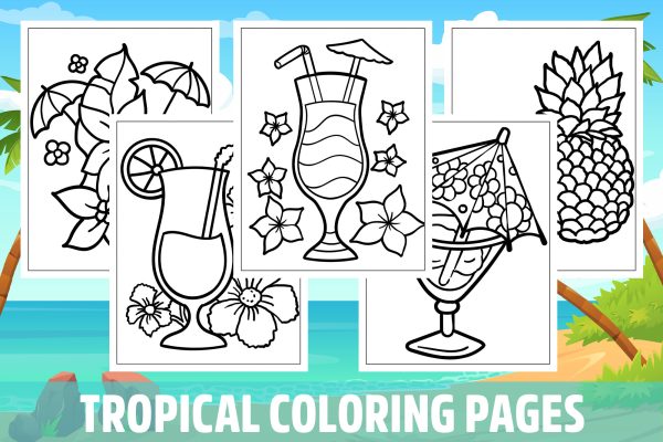 Tropical Coloring Pages for Kids, Girls, Boys, Teens Birthday School ...