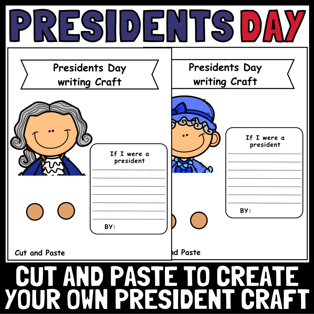 Presidents Day Craft: 'If I Were a President Writing Activity ...
