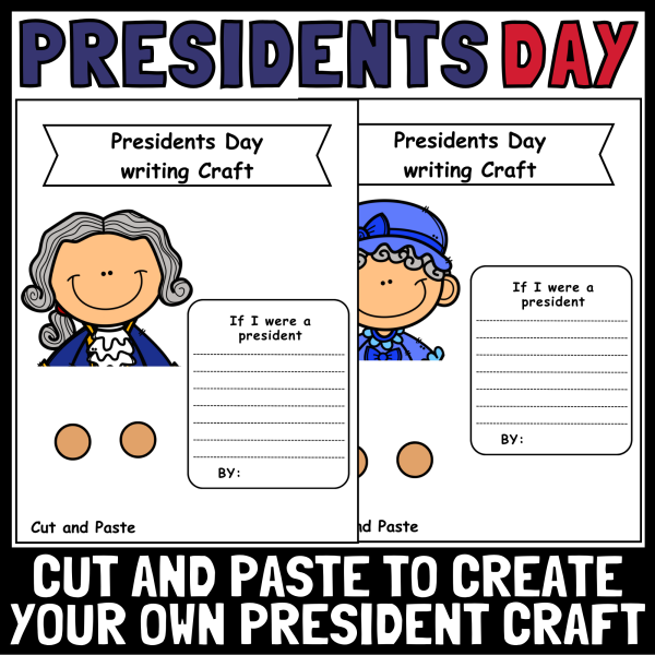 Presidents Day Craft: 'If I Were a President Writing Activity ...