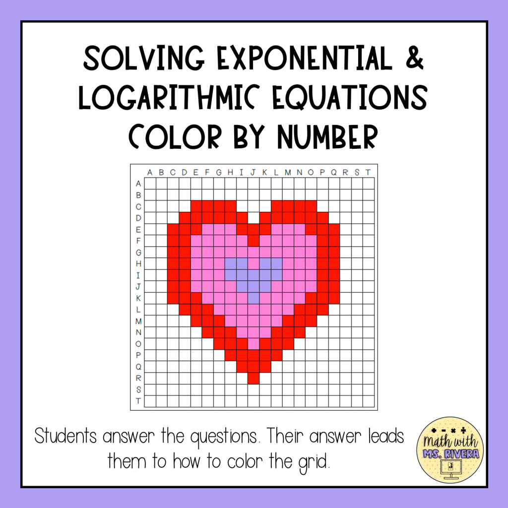 Valentine's Day Solving Exponential & Logarithmic Equations Color by ...